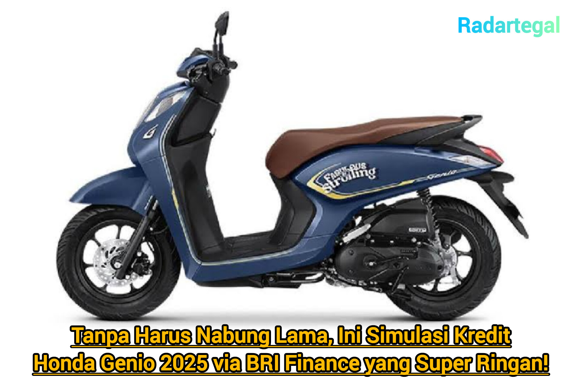 Tanpa Harus Nabung Lama, Ini Simulasi Kredit Honda Genio 2025 via BRI ...