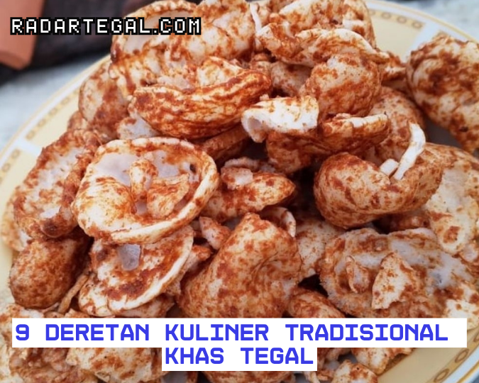 9 Deretan Kuliner Tradisional Khas Tegal, Rasanya Ngalahin Jajanan Modern!