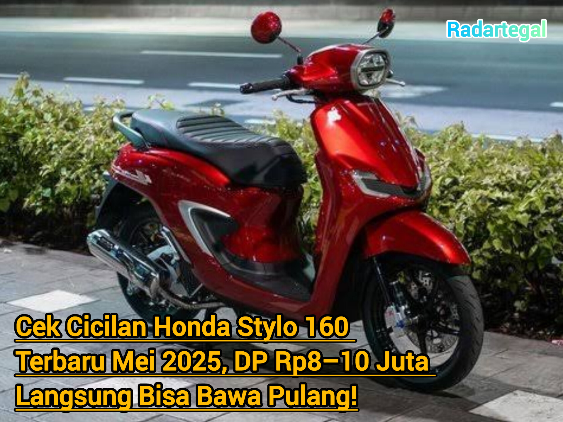 Cek Cicilan Honda Stylo 160 CBS dan ABS Mei 2025, DP Rp8–10 Juta Bisa ...