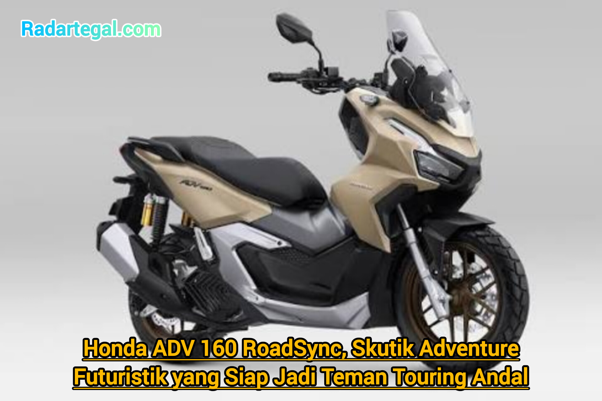 Honda ADV 160 RoadSync, Skutik Adventure Futuristik yang Siap Jadi ...