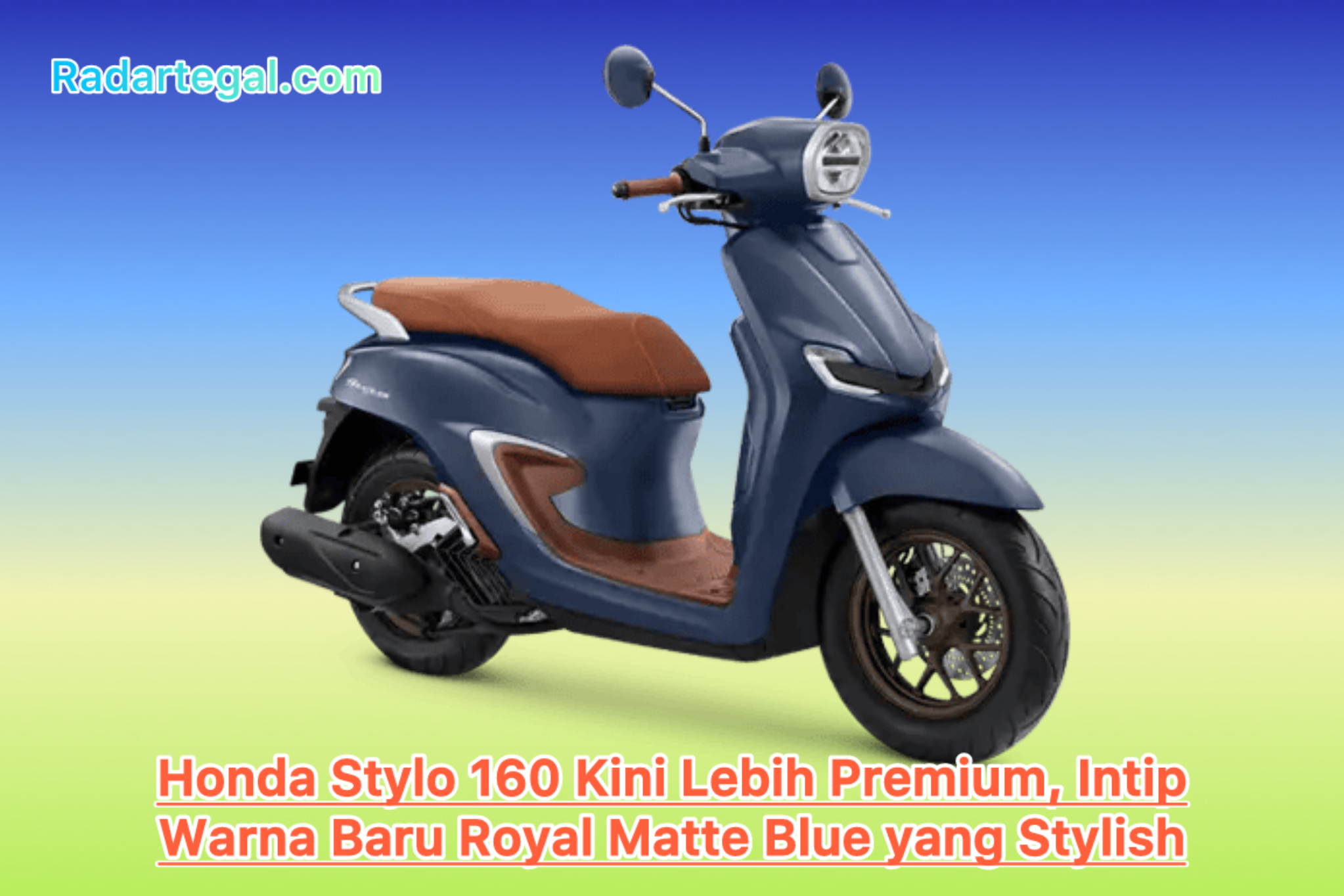 Honda Stylo 160 Kini Lebih Premium, Intip Warna Baru Royal Matte Blue ...